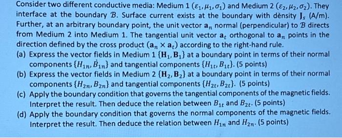 Solved Consider two different conductive media: Medium | Chegg.com