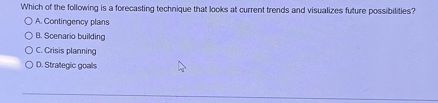 Solved Which of the following is a forecasting technique | Chegg.com