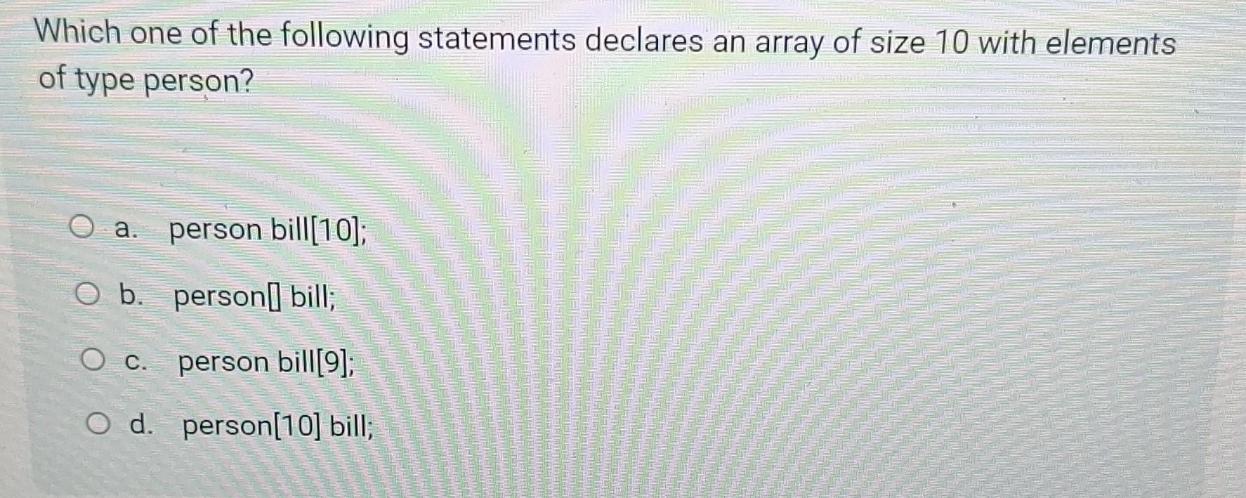 Solved Which one of the following statements declares an | Chegg.com