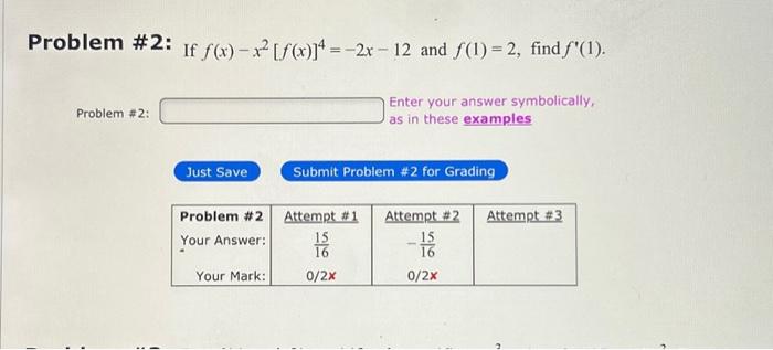Solved Problem #2: If ƒ(x) − x² [ƒ(x)]¹4 = −2x − 12 and ƒ(1) | Chegg.com