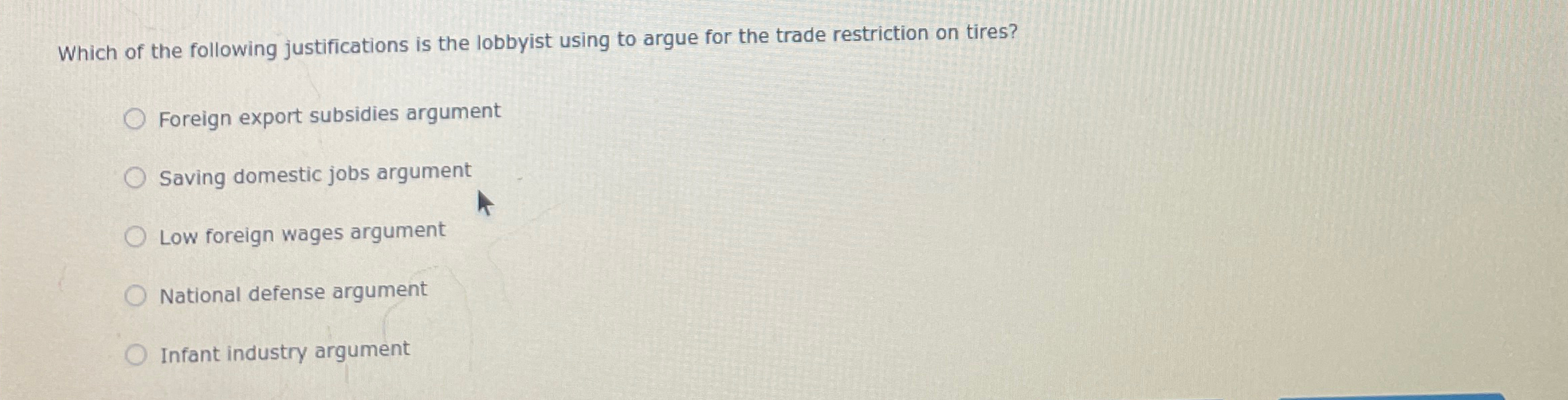 Solved Which of the following justifications is the lobbyist | Chegg.com