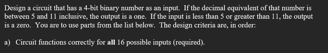 Solved Design a circuit that has a 4-bit binary number as an | Chegg.com