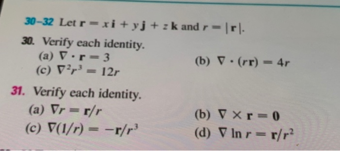 Solved 30-32 Letr=xi + yj + zk and r=r. 30. Verify each | Chegg.com