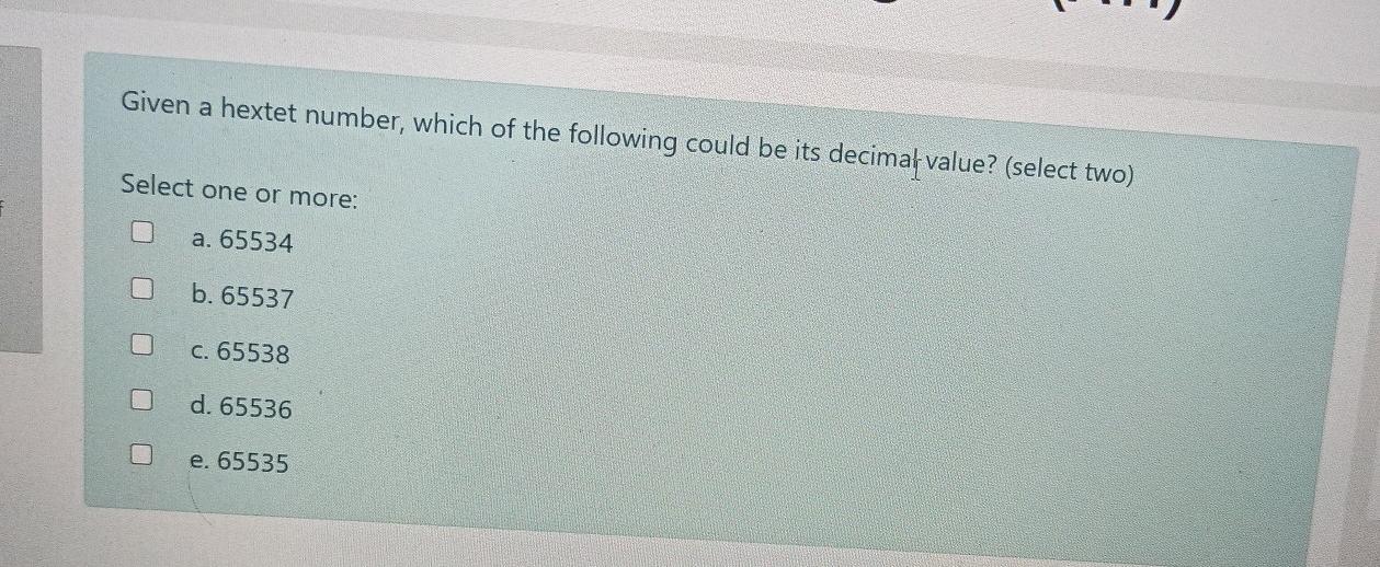 Solved Given a hextet number, which of the following could | Chegg.com