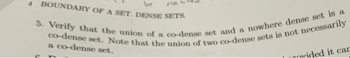 Solved 4 BOUNDARY OF A SET. DENSE SETS. be 5. Verify that | Chegg.com