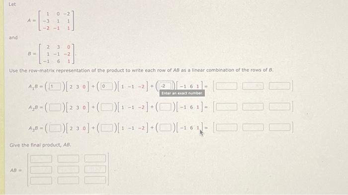 Solved A=⎣⎡1−3−201−1−211⎦⎤ and B=⎣⎡21−13−160−21⎦⎤ Use the | Chegg.com