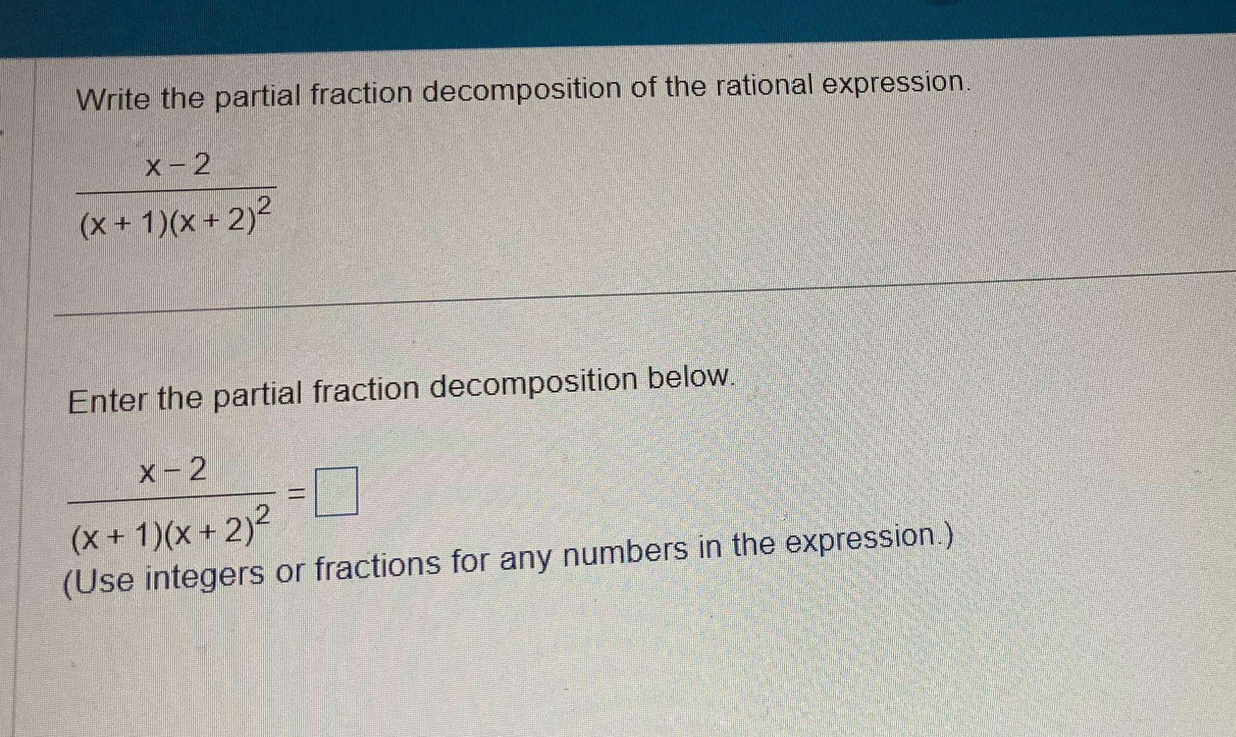 Solved Write the partial fraction decomposition of the | Chegg.com