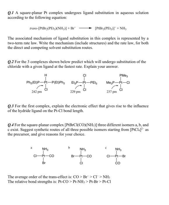 Solved Q.1 A square-planar Pt complex undergoes ligand | Chegg.com
