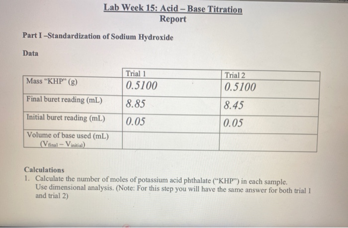Solved Lab Week 15: Acid - Base Titration Report Part I | Chegg.com