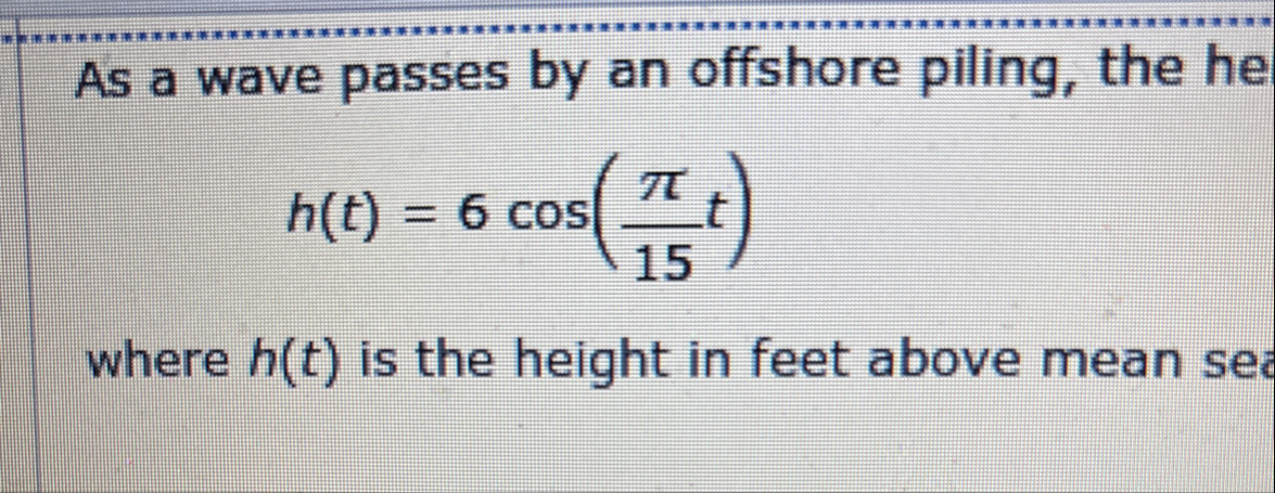Solved As a wave passes by an offshore piling, the | Chegg.com