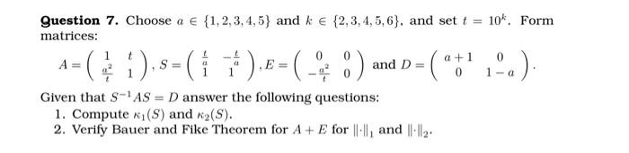 Solved Question 7. Choose a∈{1,2,3,4,5} and k∈{2,3,4,5,6}, | Chegg.com