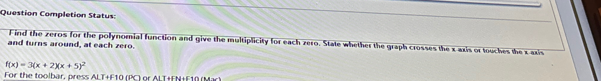 Solved Question Completion Status:Find the zeros for the | Chegg.com