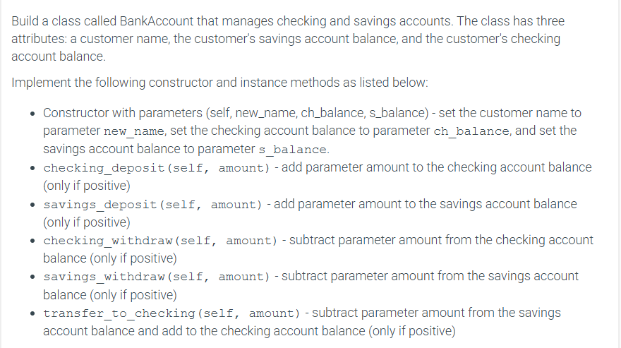 Solved Build a class called BankAccount that manages | Chegg.com