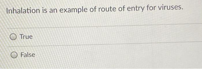 Solved Inhalation is an example of route of entry for | Chegg.com