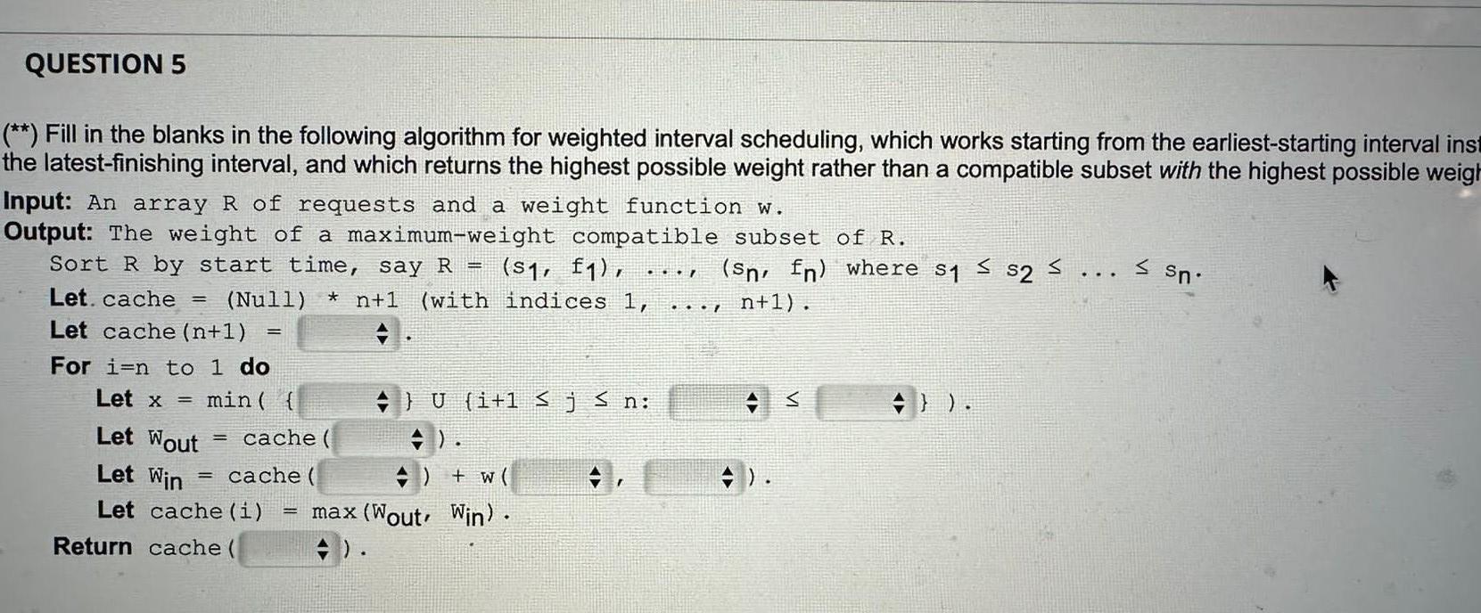 Solved (*) Fill in the blanks in the following algorithm for | Chegg.com Solved (*) Fill in the blanks in the following algorithm for | Chegg.com
