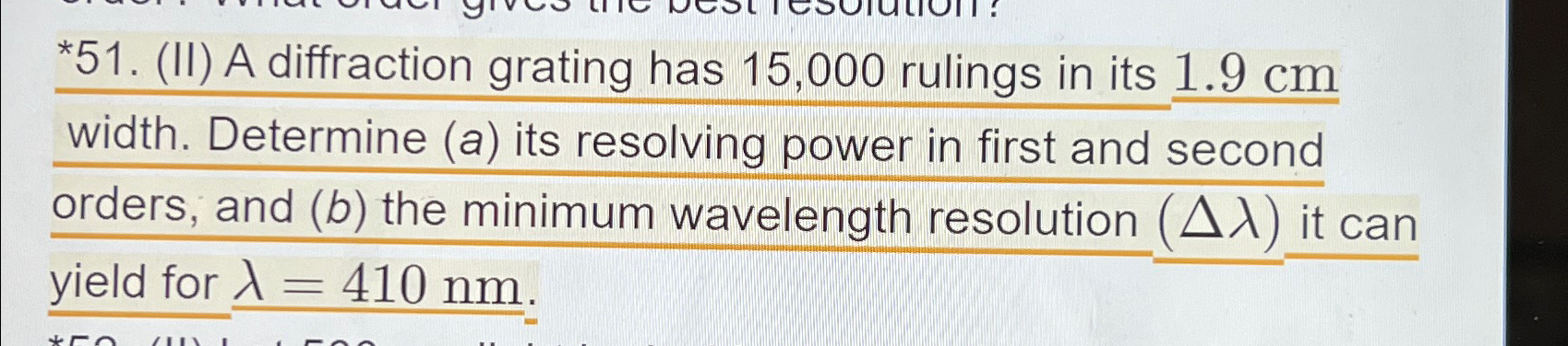Solved *51. (II) ﻿A diffraction grating has 15,000 ﻿rulings | Chegg.com