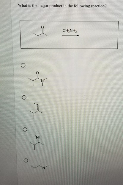 Solved What is the major product in the following reaction? | Chegg.com