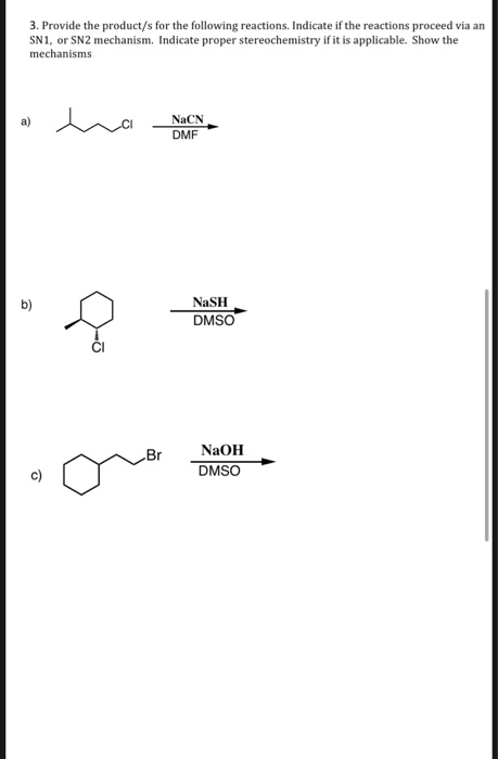 Solved 3. Provide the product/s for the following reactions. | Chegg.com