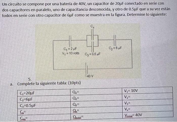 Solved Un circuito se compone por una batería de 40 V, un | Chegg.com