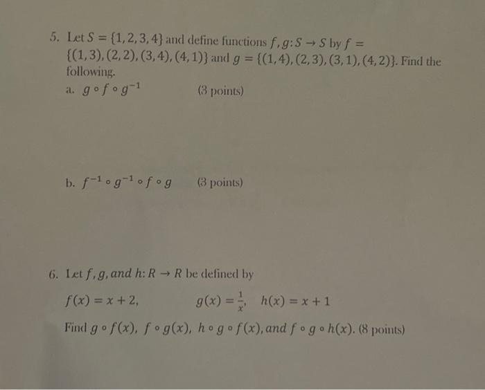 Solved 5. Let S={1,2,3,4} and define functions f,g:S→S by f= | Chegg.com