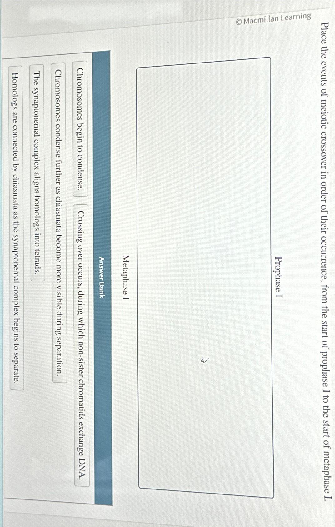Solved Place the events of meiotic crossover in order of | Chegg.com
