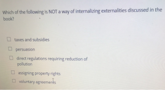 Solved Which of the following is NOT a way of internalizing | Chegg.com