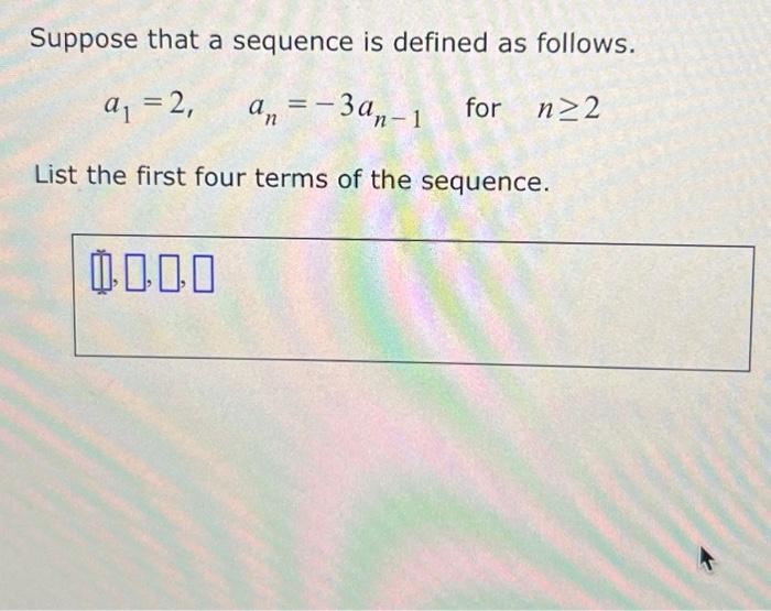 Solved Suppose that a sequence is defined as follows. | Chegg.com