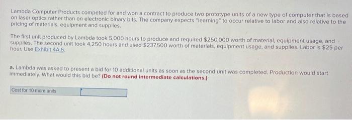 Solved Lambda Computer Products competed for and won a | Chegg.com