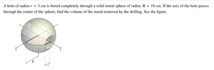 Solved A hole of radius r=3 cm is bored completely through a | Chegg.com