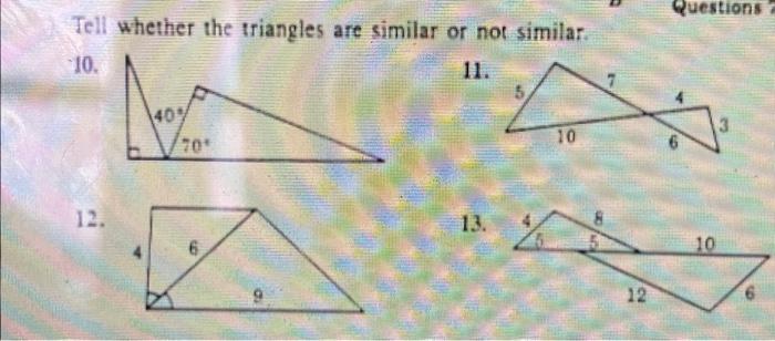 Solved Tell whether the triangles are similar or not | Chegg.com