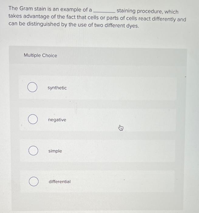 The Gram stain is an example of a staining procedure, | Chegg.com
