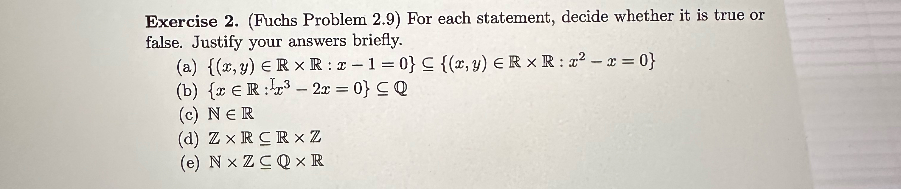 Solved Exercise 2. (Fuchs Problem 2.9) ﻿For each statement, | Chegg.com