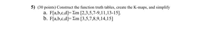 Solved (30 points) Construct the function truth tables, | Chegg.com
