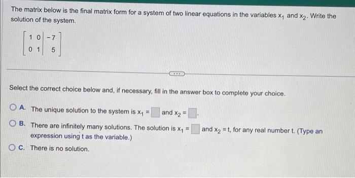 Solved The matrix below is the final matrix form for a | Chegg.com