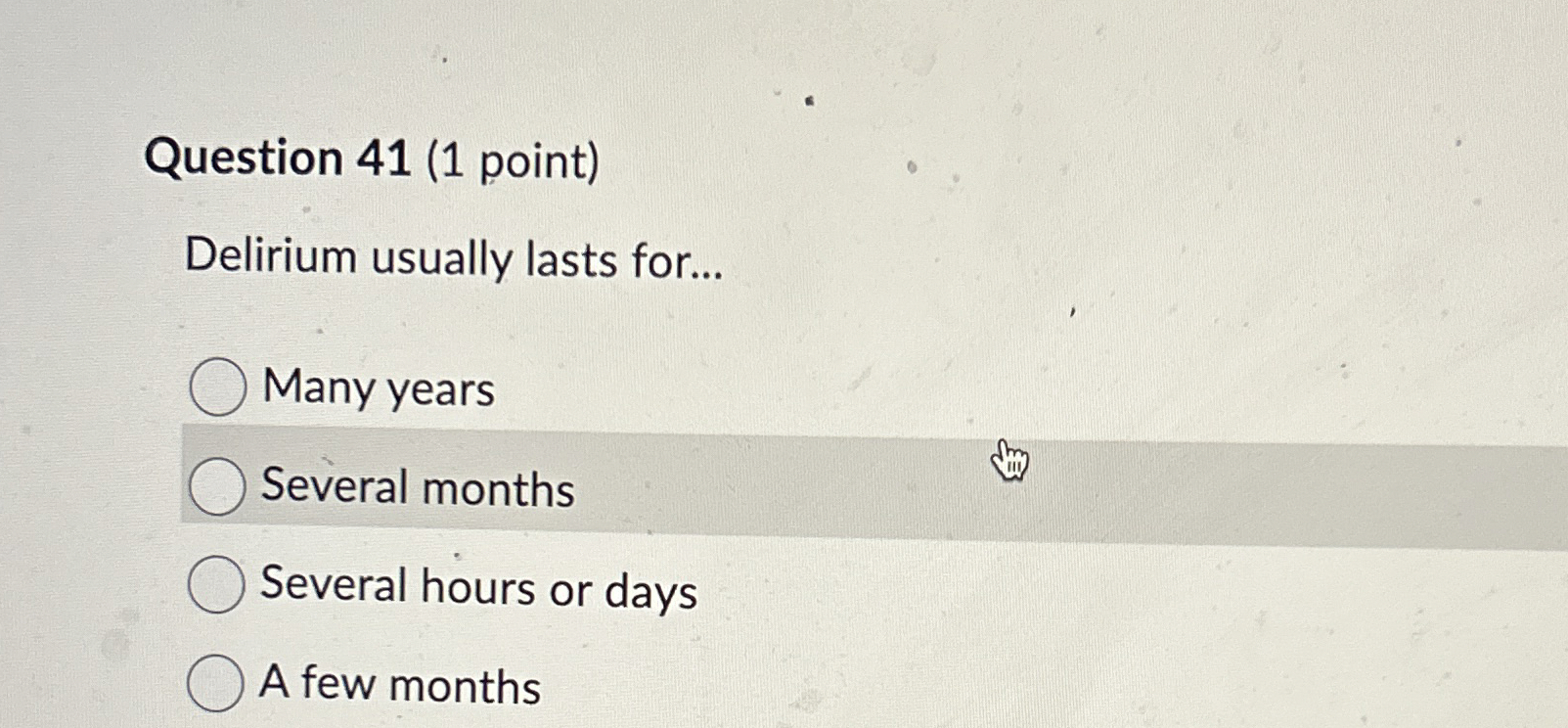 Solved Question 41 (1 ﻿point)Delirium usually lasts | Chegg.com