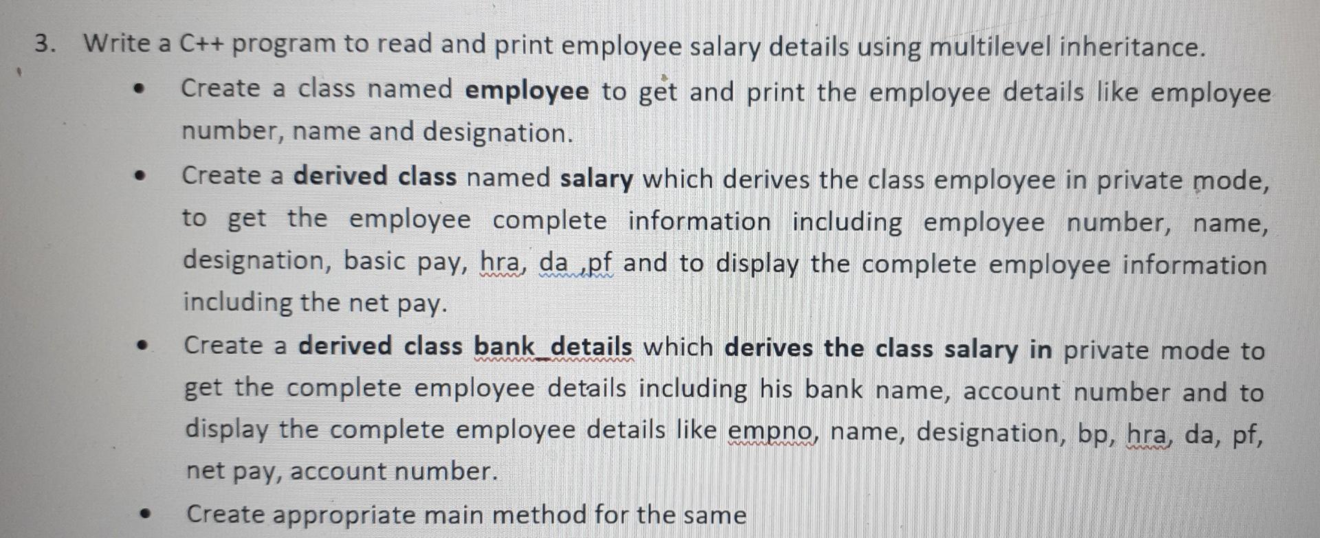 Solved 3. Write a C++ program to read and print employee | Chegg.com