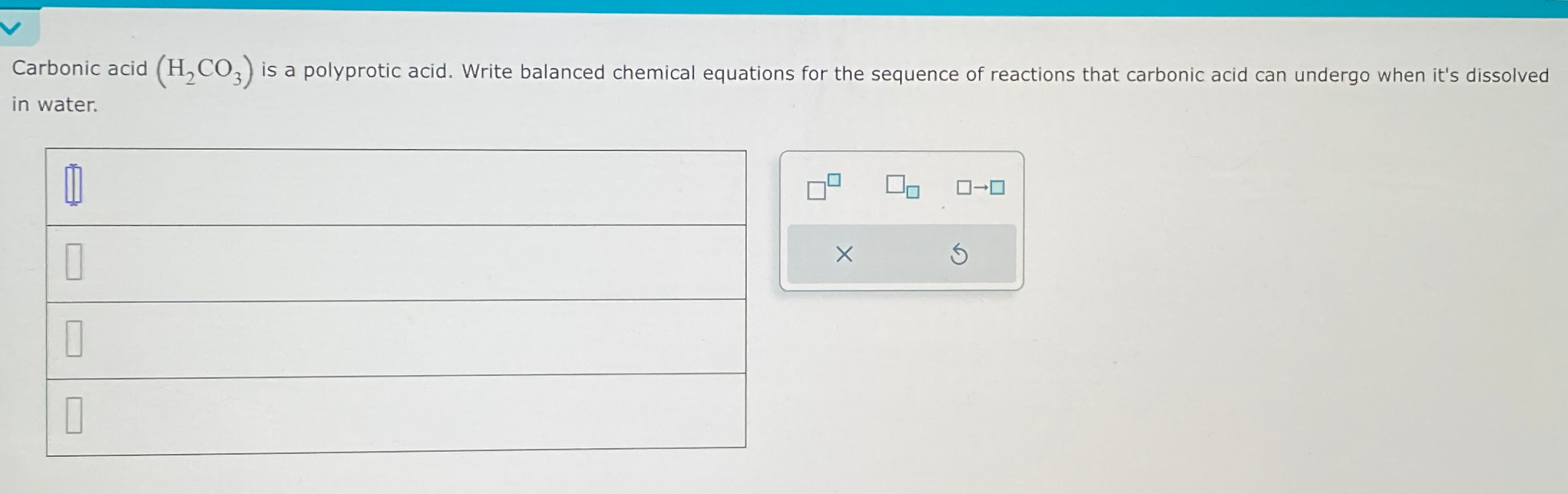 Solved Carbonic acid (H2CO3) ﻿is a polyprotic acid. Write | Chegg.com