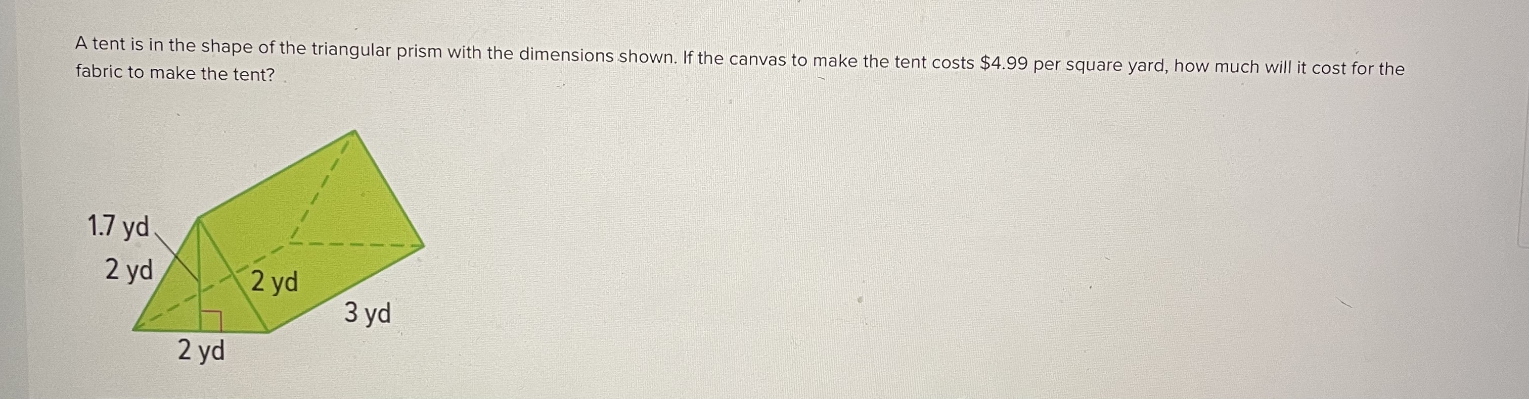 Solved A tent is in the shape of the triangular prism with | Chegg.com
