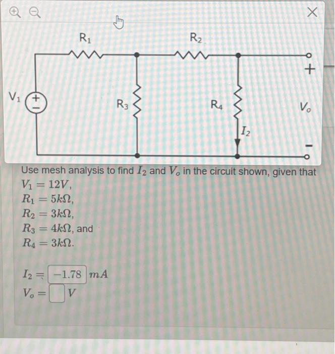 Solved Use mesh analysis to find I2 and Vo in the circuit | Chegg.com