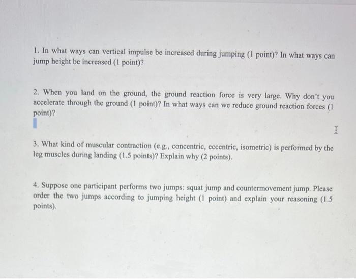 Solved 1. In what ways can vertical impulse be increased | Chegg.com