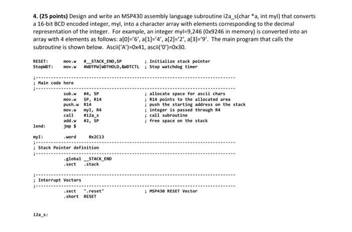 4.(25 points) Design and write an MSP430 assembly | Chegg.com