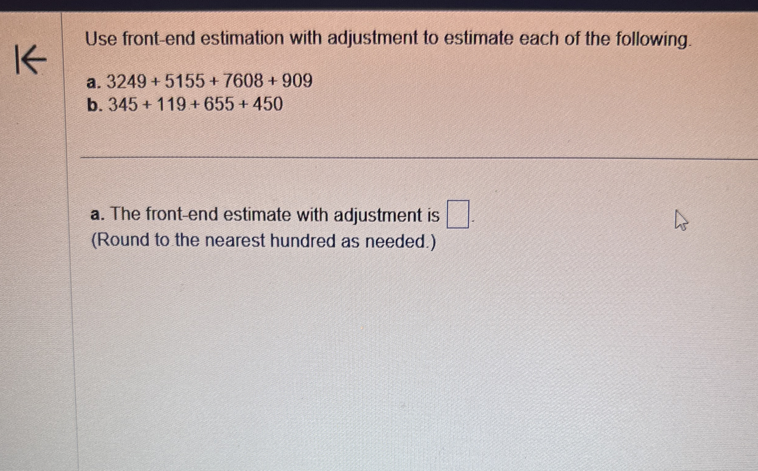 Use front-end estimation with adjustment to estimate | Chegg.com