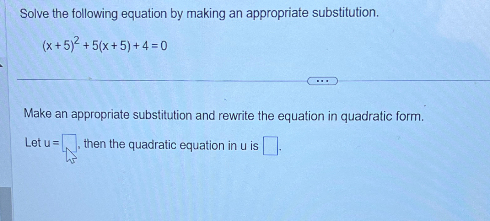 Solved Solve the following equation by making an appropriate | Chegg.com