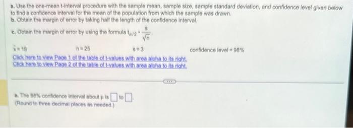 Solved a. Use the one-mean t-interval procedure with the | Chegg.com
