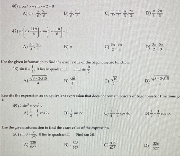Solved 46) 2cos2x+sinx−2=0 A) 0,π,6π,65π B) 6π,65π C) | Chegg.com