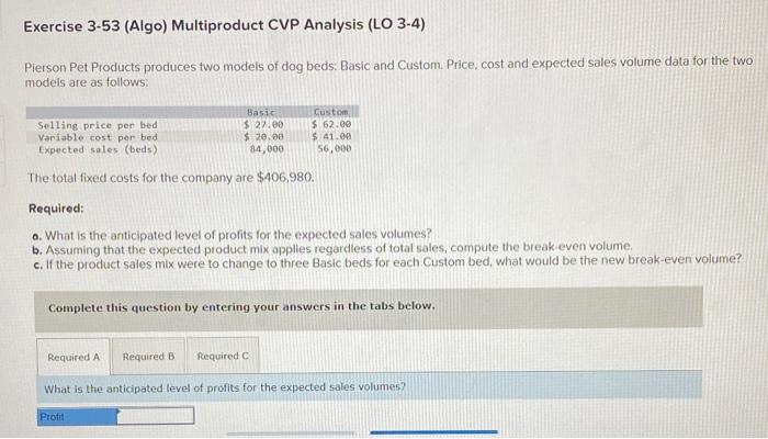 Solved Exercise 3-53 (Algo) Multiproduct CVP Analysis (LO | Chegg.com