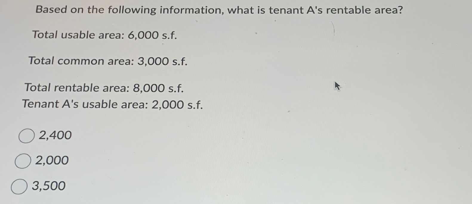 Solved Based on the following information, what is tenant | Chegg.com