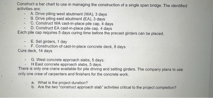 Solved construct a bar chart and gant chart while filling in | Chegg.com