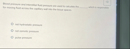 Solved Blood pressure and interstitial fluid pressure are | Chegg.com