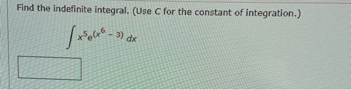 Solved Find the indefinite integral. (Use C for the constant | Chegg.com